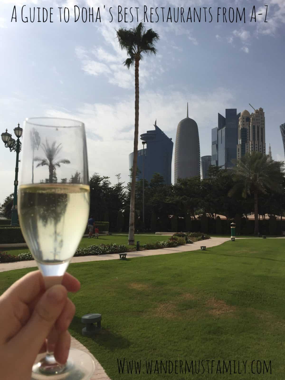 Best Restaurants in Doha Qatar from A-Z - Wandermust Family