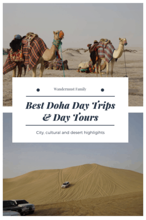 The Best day trips from Doha and Doha tours - Wandermust Family